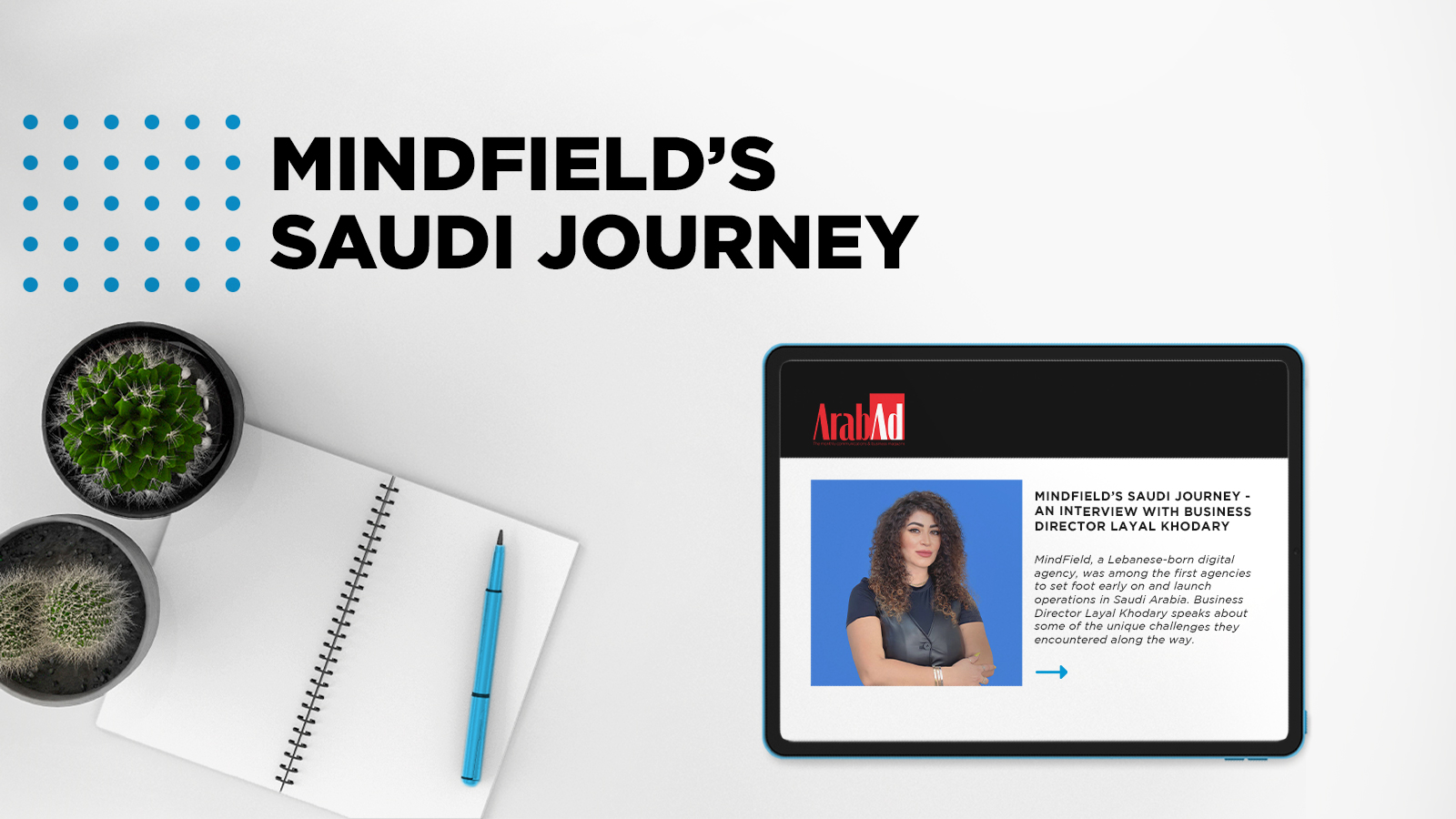 MindField x Arab Ad Interview Highlights - Mindfield Digital